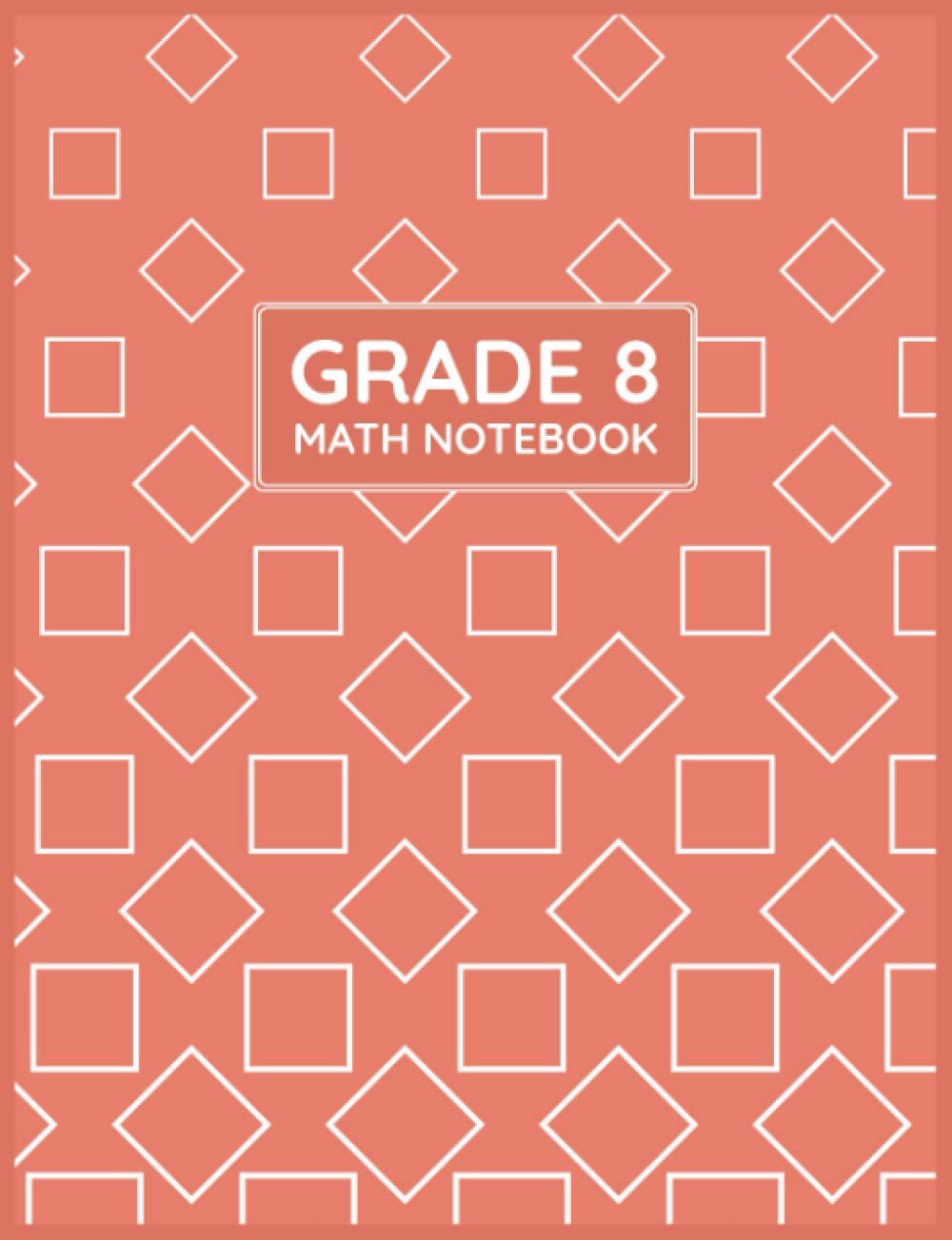 Grade 8 Math Notebook: Primary Composition Lined Pages with College ...