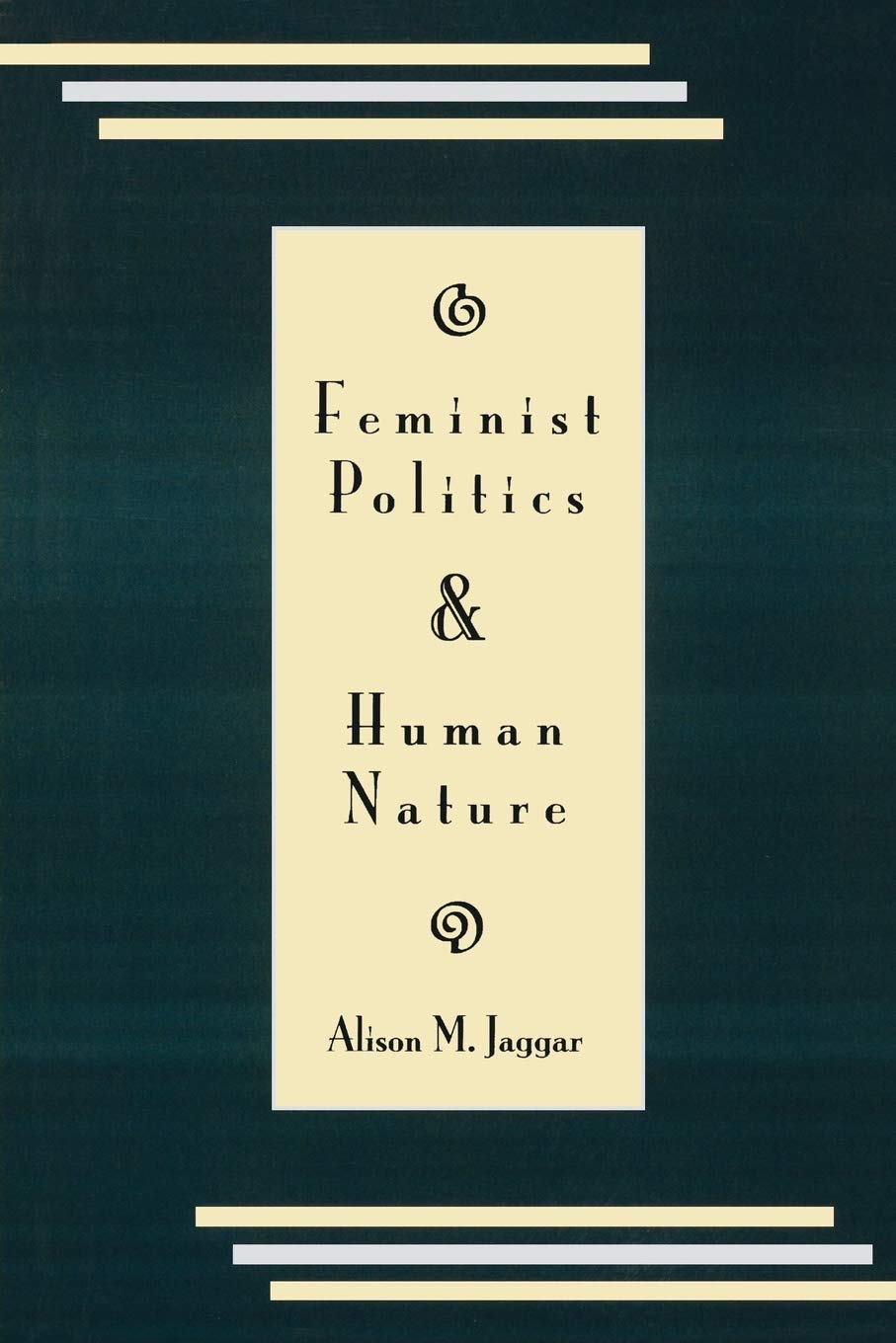 Feminist Politics and Human Nature (Philosophy and Society): Jaggar ...
