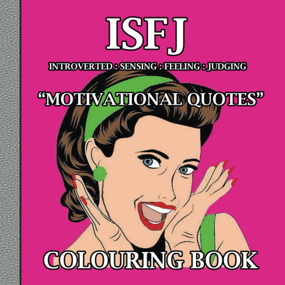 Isfj Coloring Book For Adults With Motivational And Inspiring Quotes ...