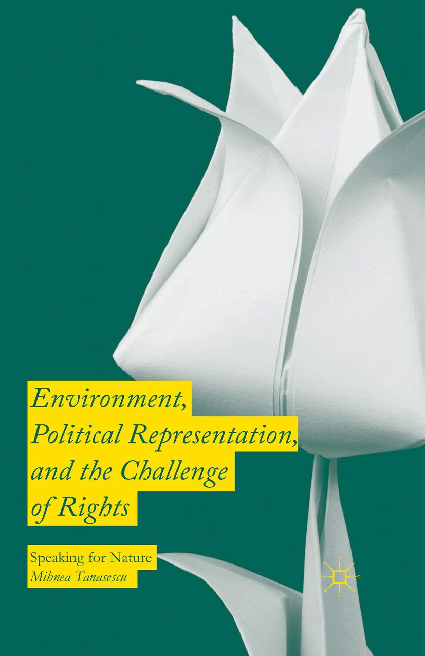 Environment, Political Representation and the Challenge of Rights ...