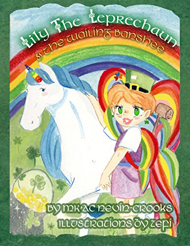 Lily the Leprechaun and the Wailing Banshee eBook : Nevin-Crooks, MK AC ...