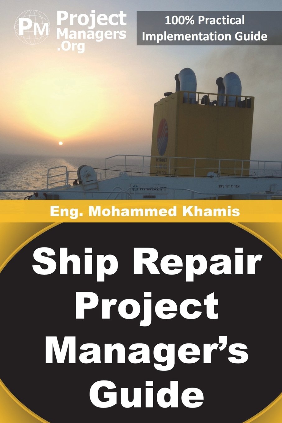 Ship Repair Project Manager's Guide: Marine Traffic and Shipyards ...