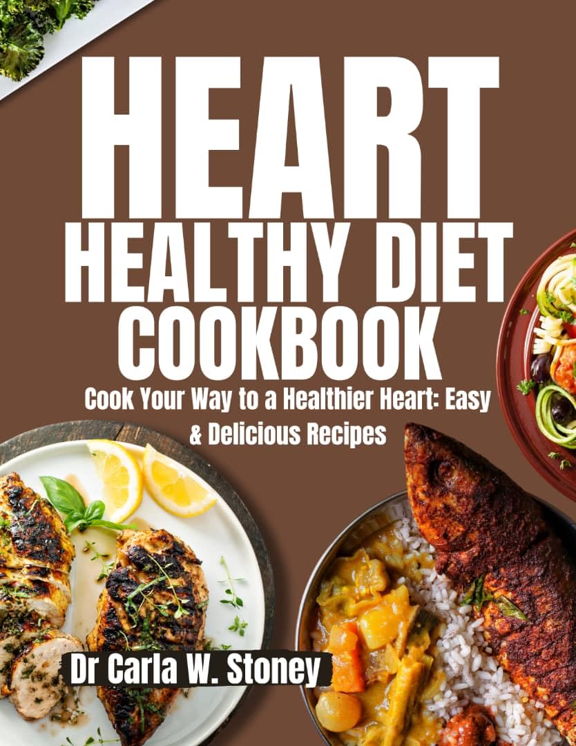 Amazon.com: Heart Healthy Diet Cookbook : Cook Your Way To A Healthier ...