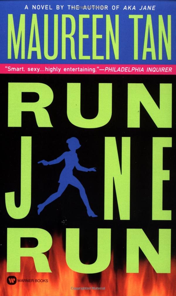 Run Jane Run: Tan, Maureen: 9780446609043: Amazon.com: Books