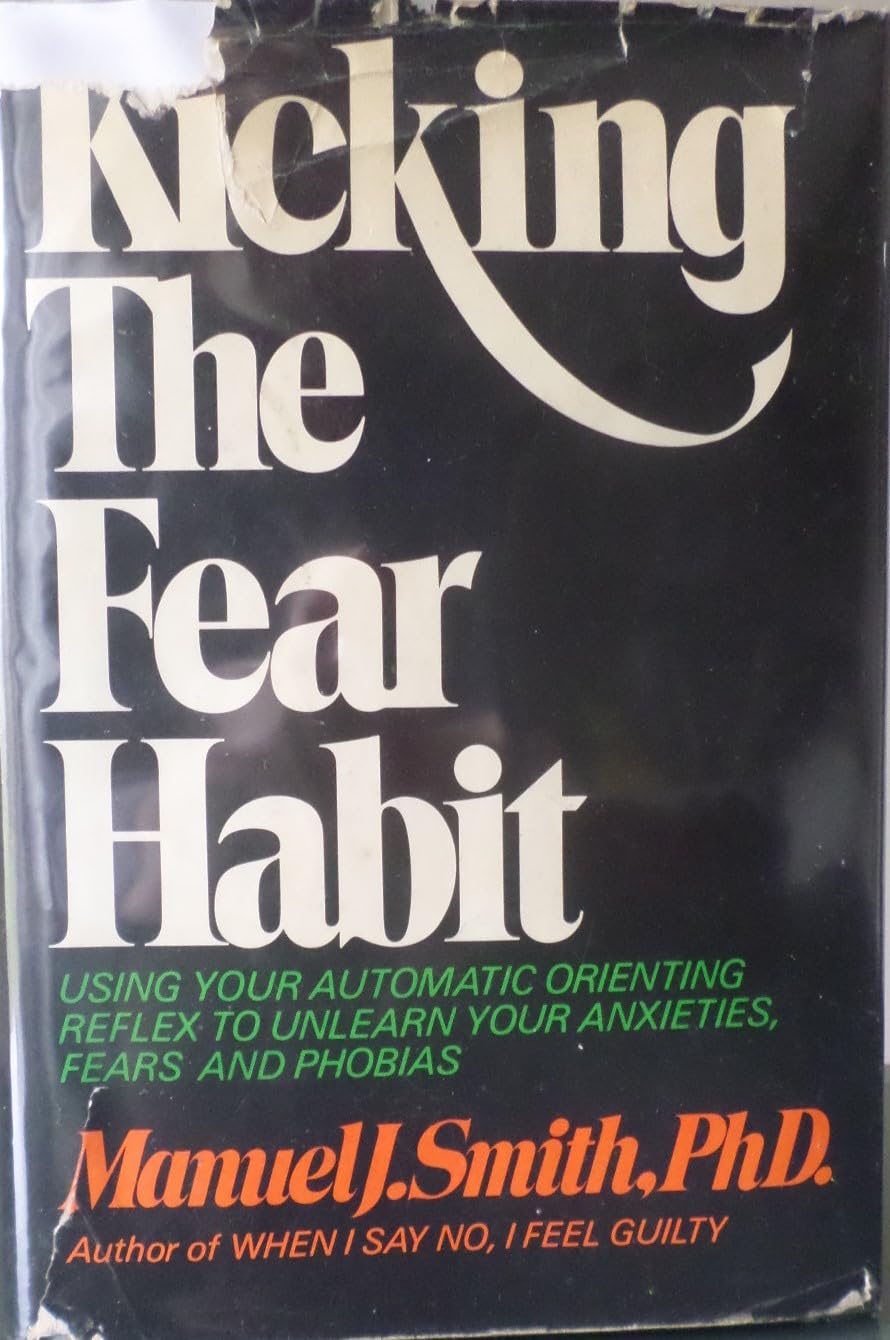 Kicking the Fear Habit: Using Your Automatic Orienting Reflex to ...