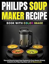 Delicious Soup Maker Creations: Easy Recipes For Every Occasion | AnSoup