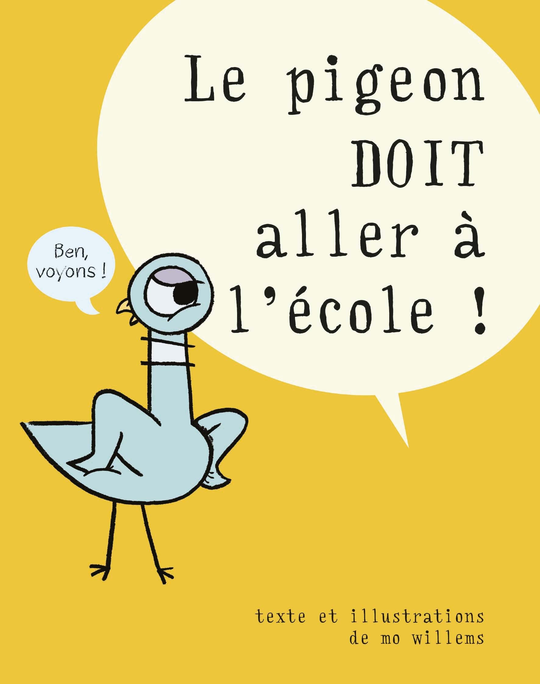 Amazon.com: Le pigeon doit aller à l'école !: 9782211321815: Willems ...
