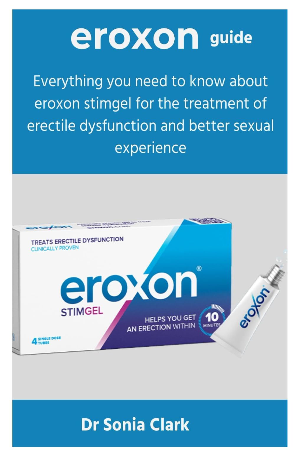 Buy EROXON GUIDE: Everything you need to know about eroxon stimgel for ...