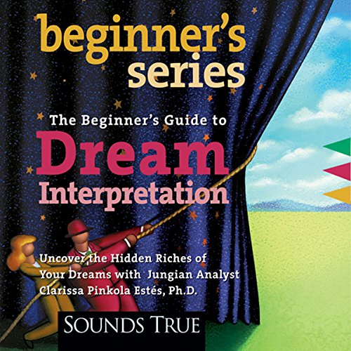 The Beginner's Guide to Dream Interpretation (Audible Audio Edition ...
