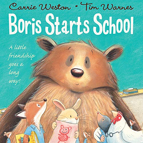 Boris Starts School eBook : Weston, Carrie, Warnes, Tim: Amazon.co.uk ...