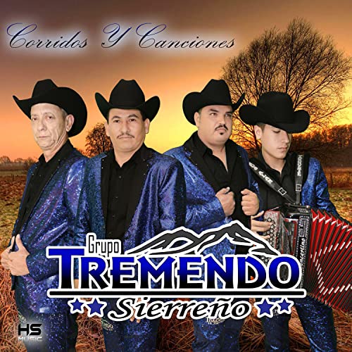 Amazon MusicでGrupo Tremendo SierreñoのCorridos y Cancionesを再生する