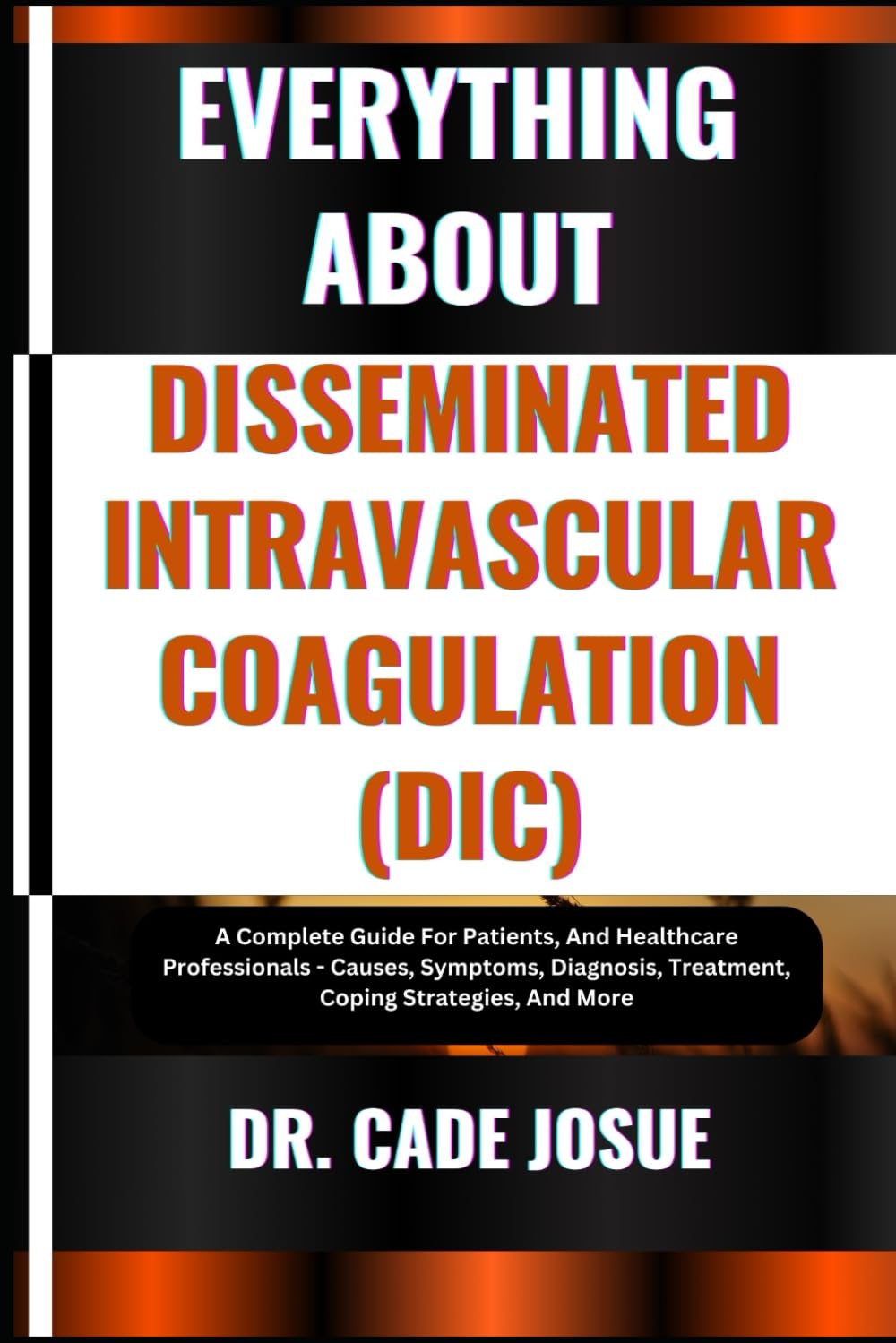 Disseminated Intravascular Coagulation Symptoms A Nurse Is Assessing A