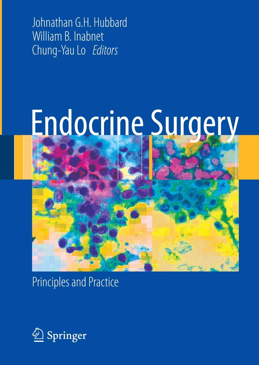 Endocrine Surgery: Principles and Practice (Springer Specialist Surgery ...