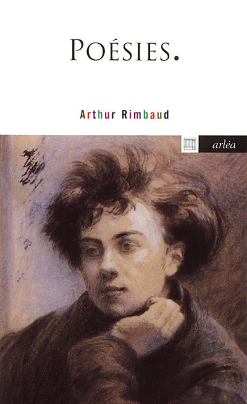 Amazon.com: Poésies NE: 9782869598010: Rimbaud, Arthur: Books