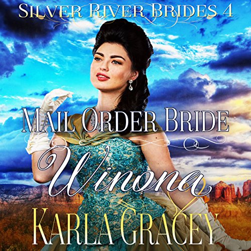 Amazon.com: Mail Order Bride Winona: Silver River Brides, Book 4 ...