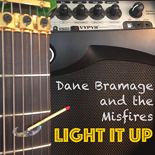 Play Light It Up by Dane Bramage and the Misfires on Amazon Music