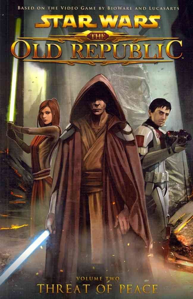 Star Wars Old Republic Threat Of Peace: Rob Et Al Chestney ...