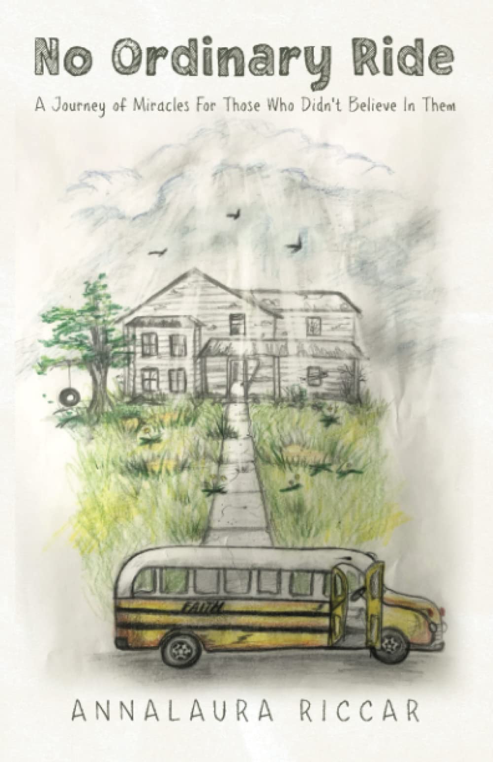 Amazon.com: No Ordinary Ride: A Journey of Miracles For Those Who Didn ...