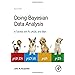 Doing Bayesian Data Analysis: A Tutorial with R and BUGS: Amazon.co.uk: John K. Kruschke ...