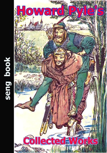 Howard Pyle's Collected Works - Kindle edition by Pyle, Howard ...