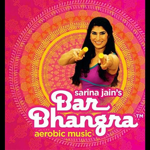 Play Sarina Jain's Bar Bhangra Aerobic by Charenjeet & Bharathi ...
