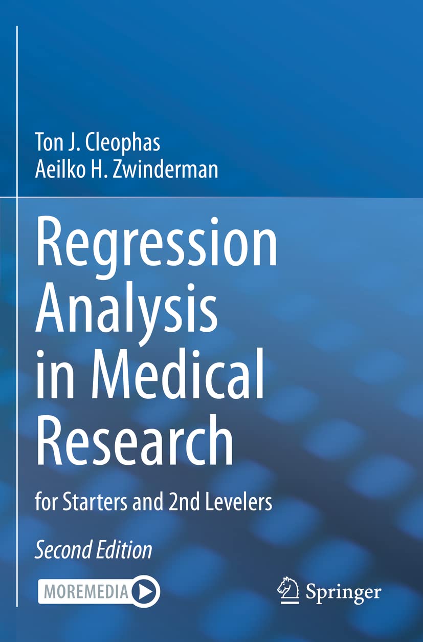 Buy Regression Analysis in Medical Research: for Starters and 2nd ...