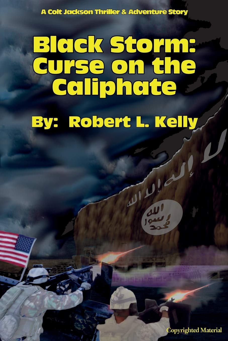 Amazon.com: Black Storm: Curse on the Caliphate: A Colt Jackson ...