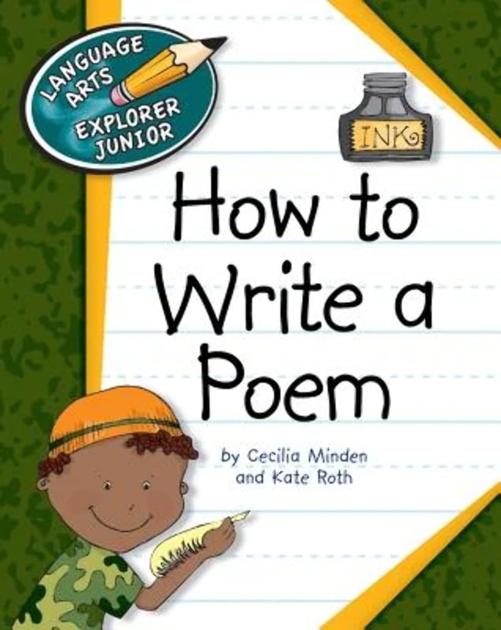 How to Write a Poem (Explorer Junior Library: How to Write) : Minden ...