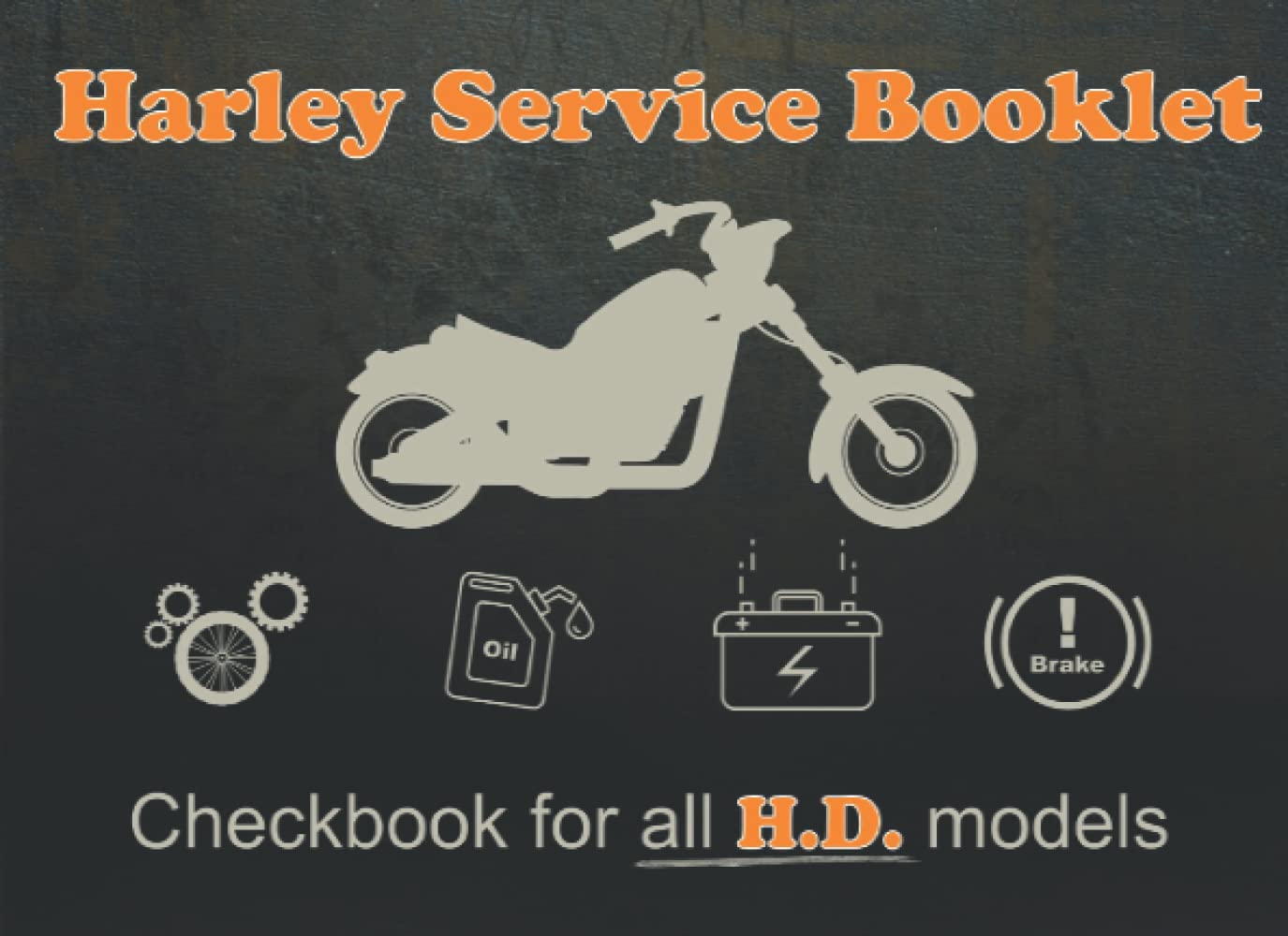 Harley Motorcycle Service Booklet: Check and service booklet for all ...