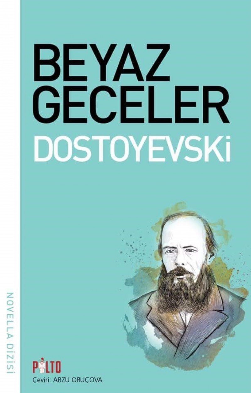 Amazon.com: Beyaz Geceler: 9786058259812: Fyodor Mihailovic Dostoyevski ...