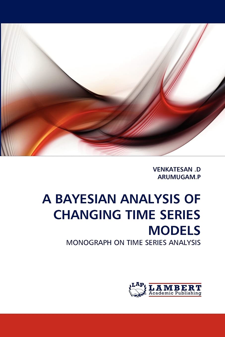 Buy A Bayesian Analysis of Changing Time Series Models Book Online at ...