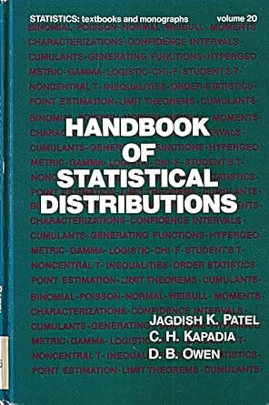 Handbook of statistical distributions (Statistics, textbooks and ...