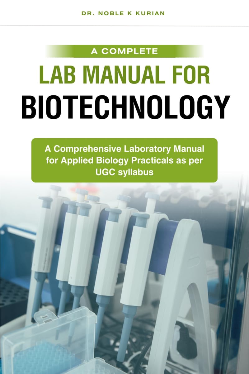Amazon.com: A Complete Lab Manual for Biotechnology eBook : Dr. Noble K ...