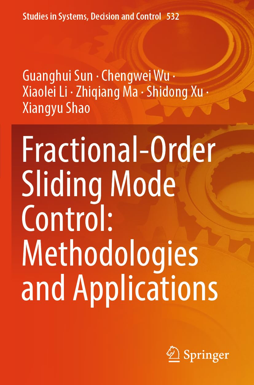 Fractional-Order Sliding Mode Control: Methodologies and Applications ...