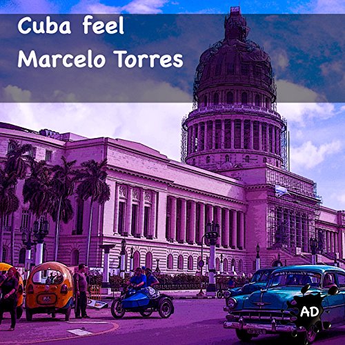 Cuba Feel by Marcelo Torres on Amazon Music - Amazon.com