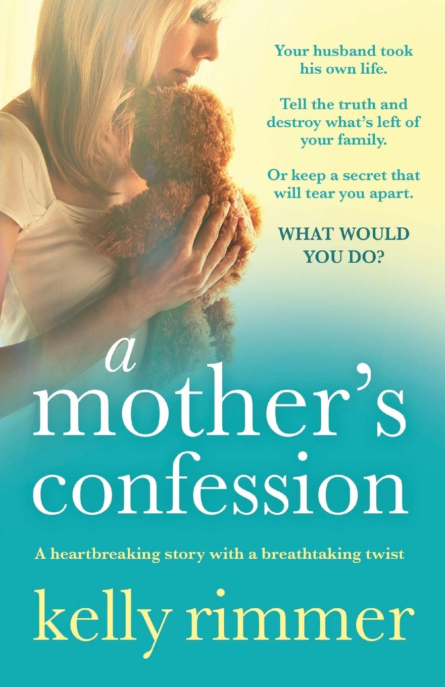A Mother's Confession: A heartbreaking story with a breathtaking twist ...