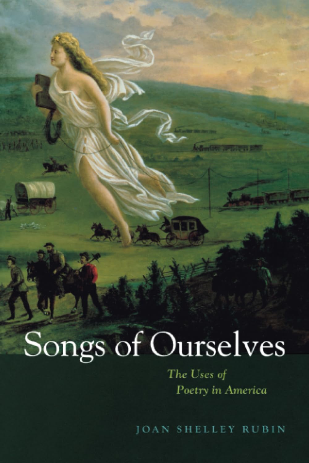 Songs of Ourselves: The Uses of Poetry in America: Rubin: 9780674035126 ...