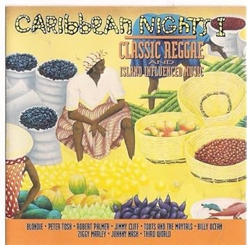 Caribbean Nights, Vol. 1 (Classic Reggae & Island Influenced Music ...
