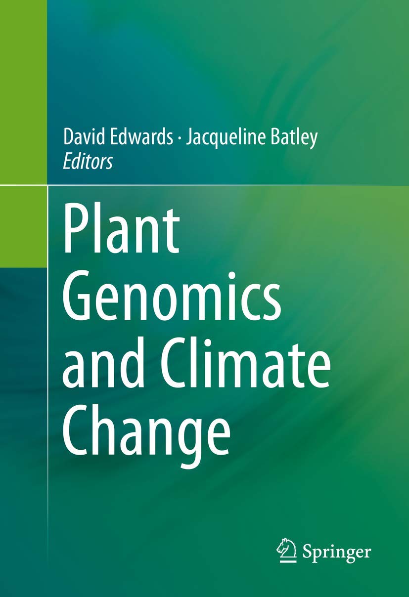 Plant Genomics and Climate Change: Edwards, David, Batley, Jacqueline ...