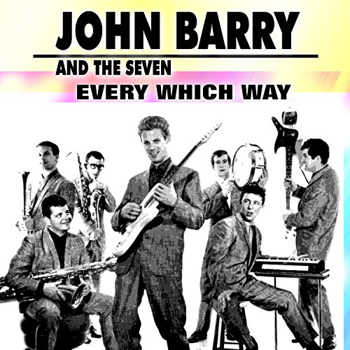 Amazon MusicでJohn Barry SevenのEvery Which Wayを再生する