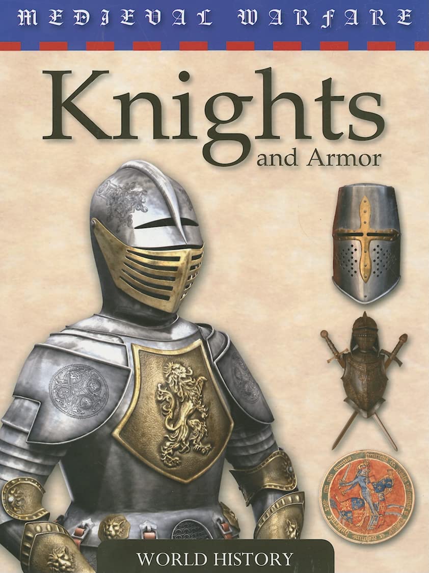 Knights and Armor (Medieval Warfare): Murrell, Deborah: 9780836893373 ...