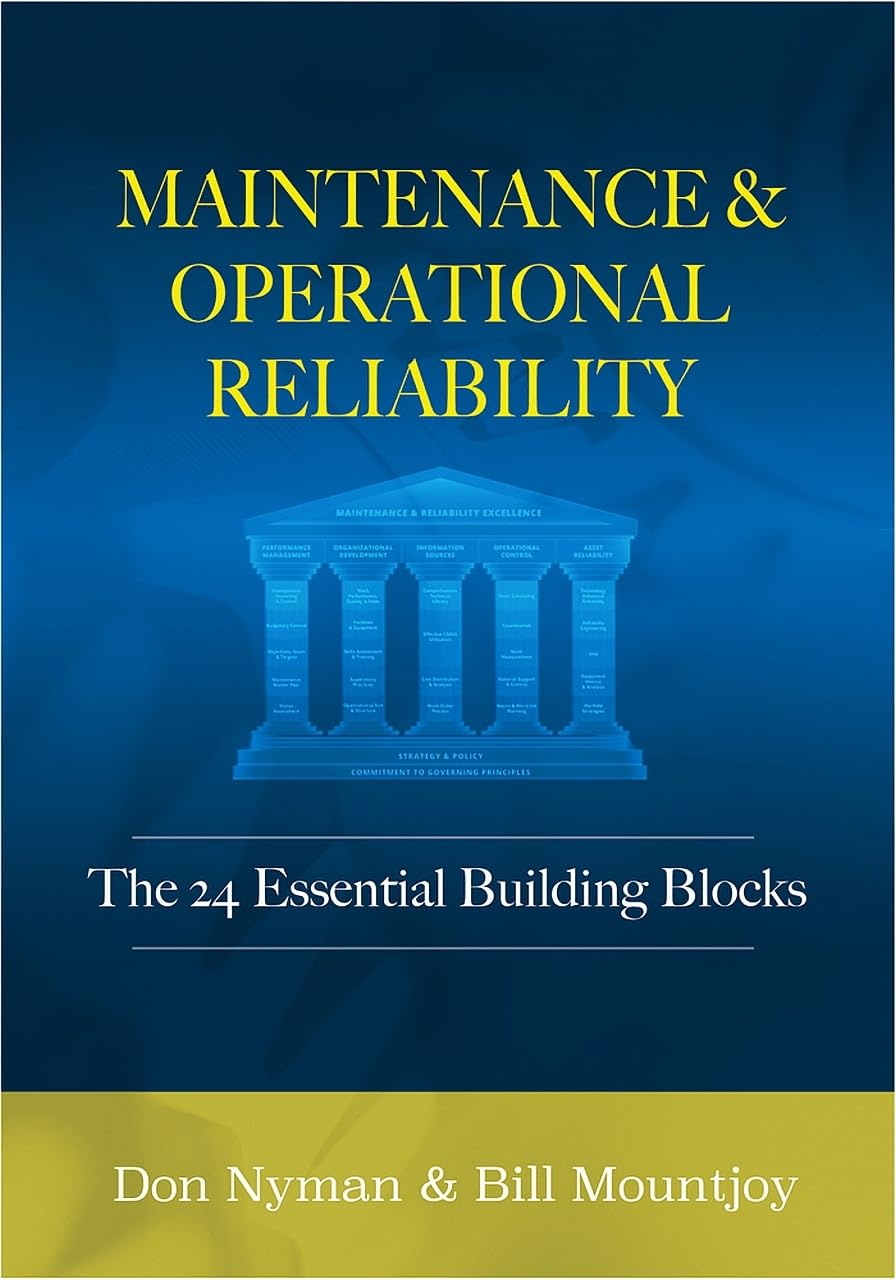 Buy MAINTENANCE AND OPERATIONAL RELIABILITY: 24 Essential Building ...