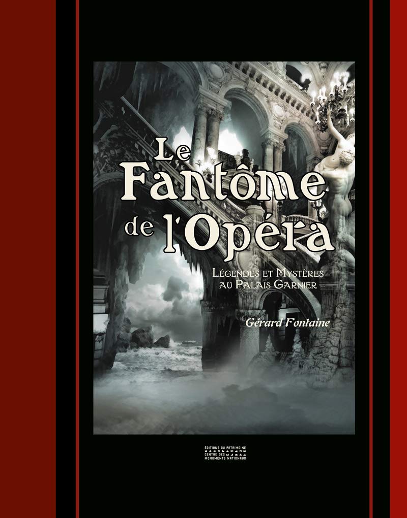 Amazon.com: Le Fantôme de l'Opéra - Légendes et mystères au Palais ...
