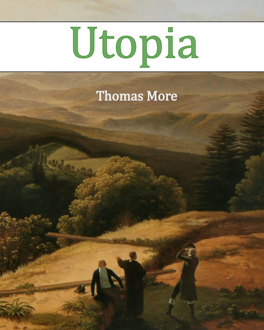 Utopia: More, Thomas: 9781453826751: Amazon.com: Books