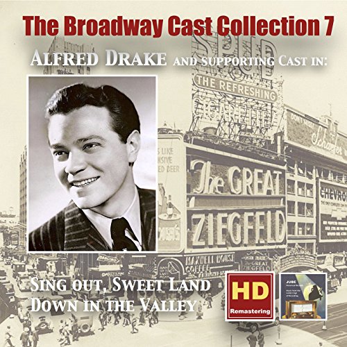 Spiele The Broadway Cast Collection, Vol. 7: Alfred Drake in Sing Out ...