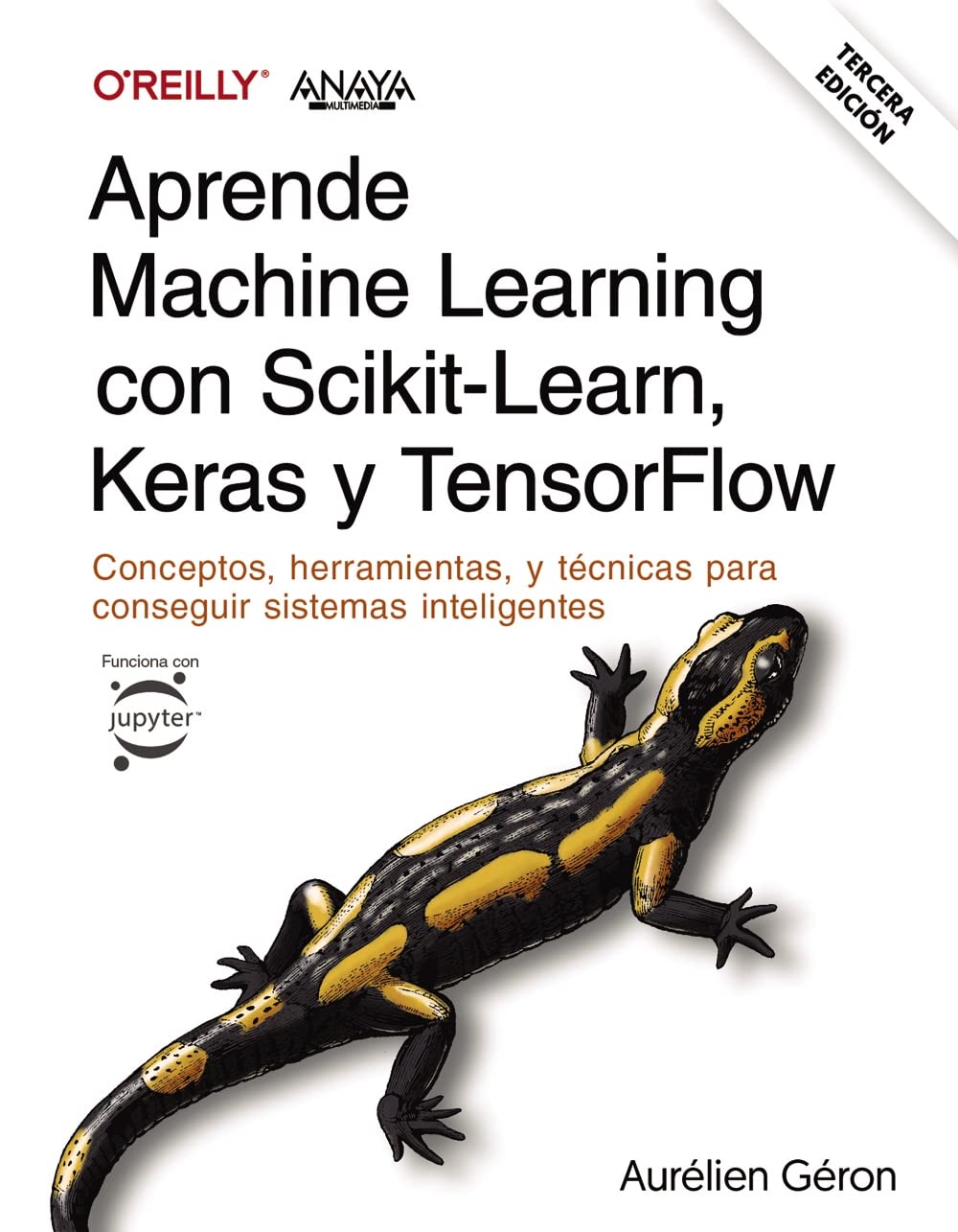Buy Aprende Machine Learning con Scikit-Learn, Keras y TensorFlow ...