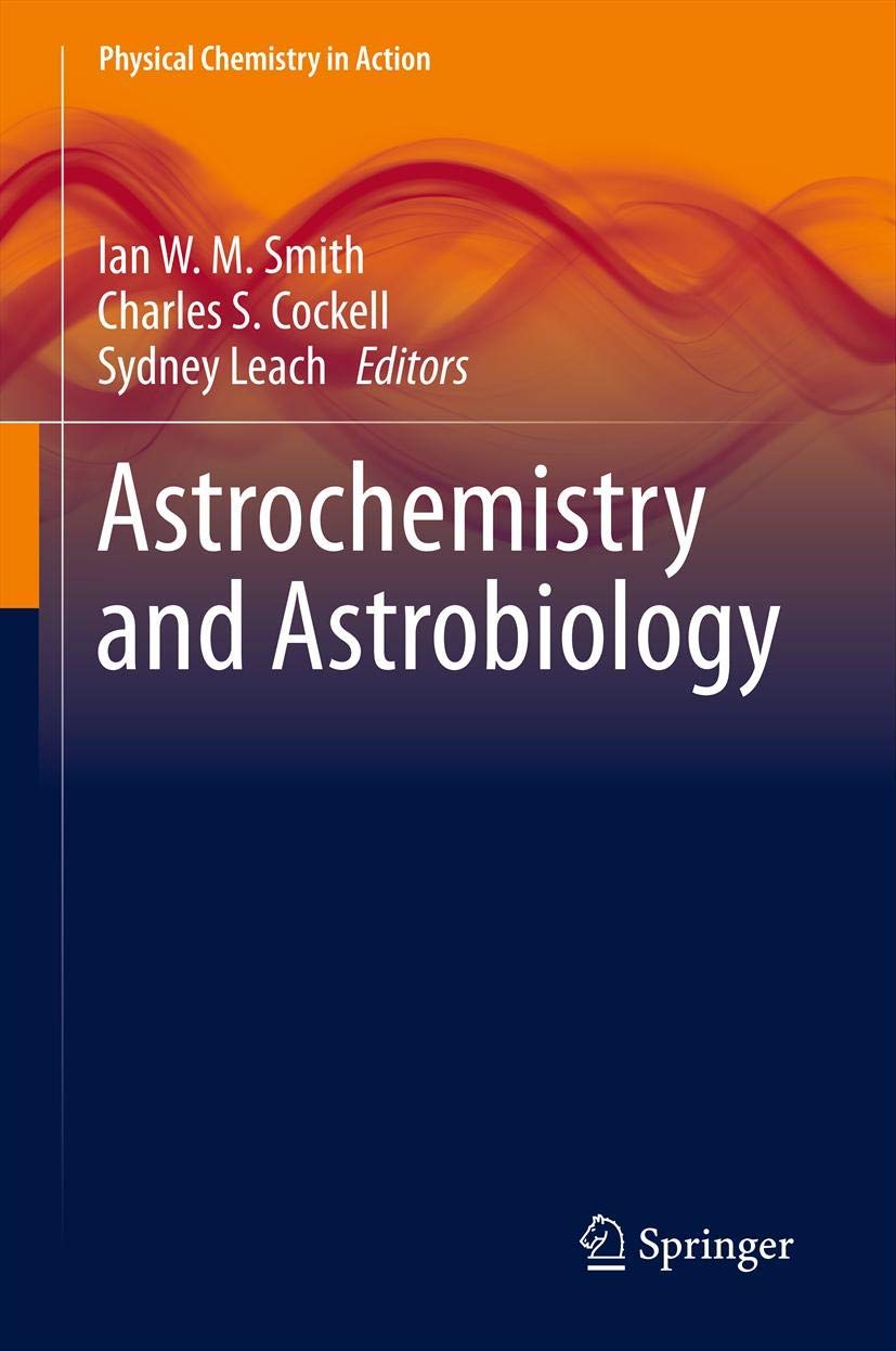 Buy Astrochemistry and Astrobiology (Physical Chemistry in Action) Book ...