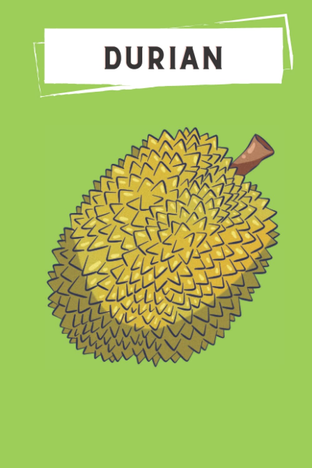 Buy Durian: This( Durian /Durian journal )beautifully designed for ...