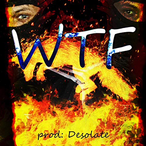 WTF [Explicit] de Fox Way en Amazon Music - Amazon.es