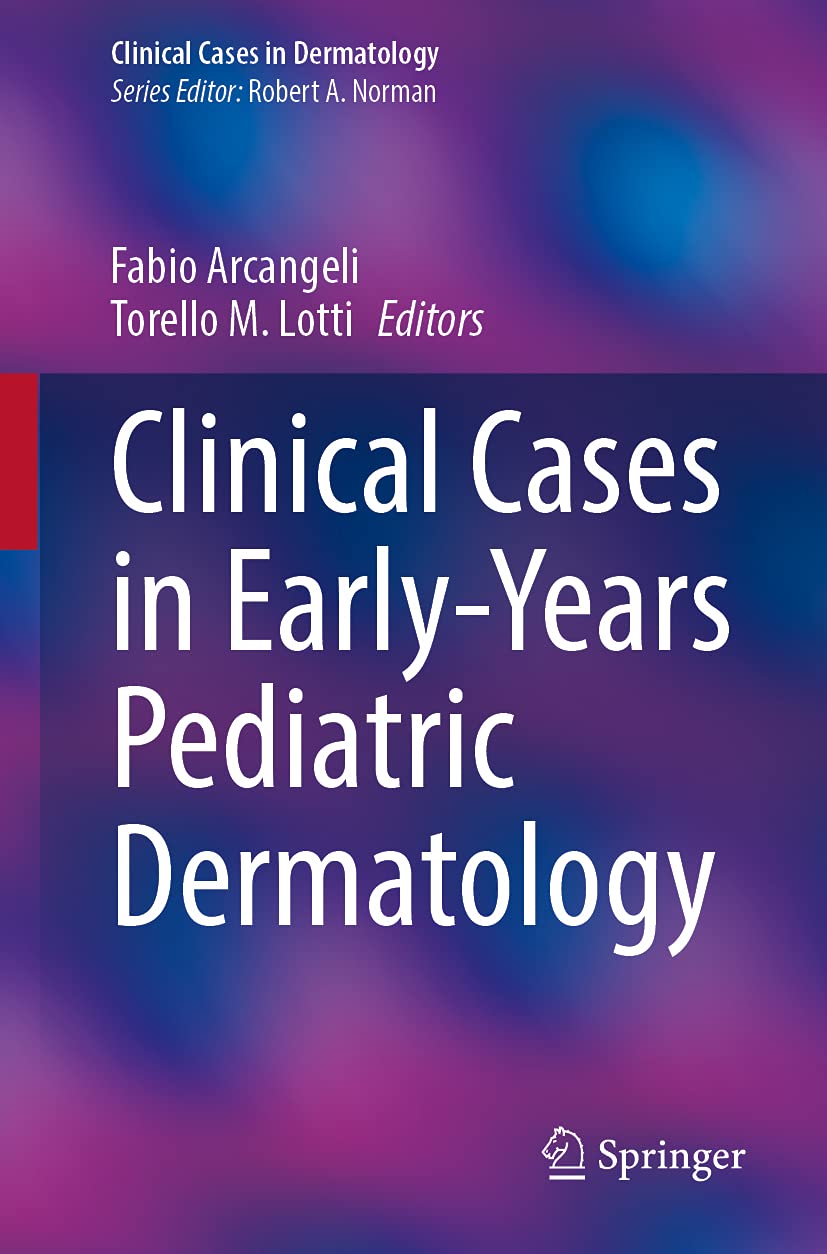 Buy Clinical Cases in Early-Years Pediatric Dermatology (Clinical Cases ...